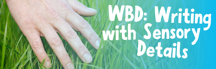 Writing with Sensory Details | World Book Day Activities