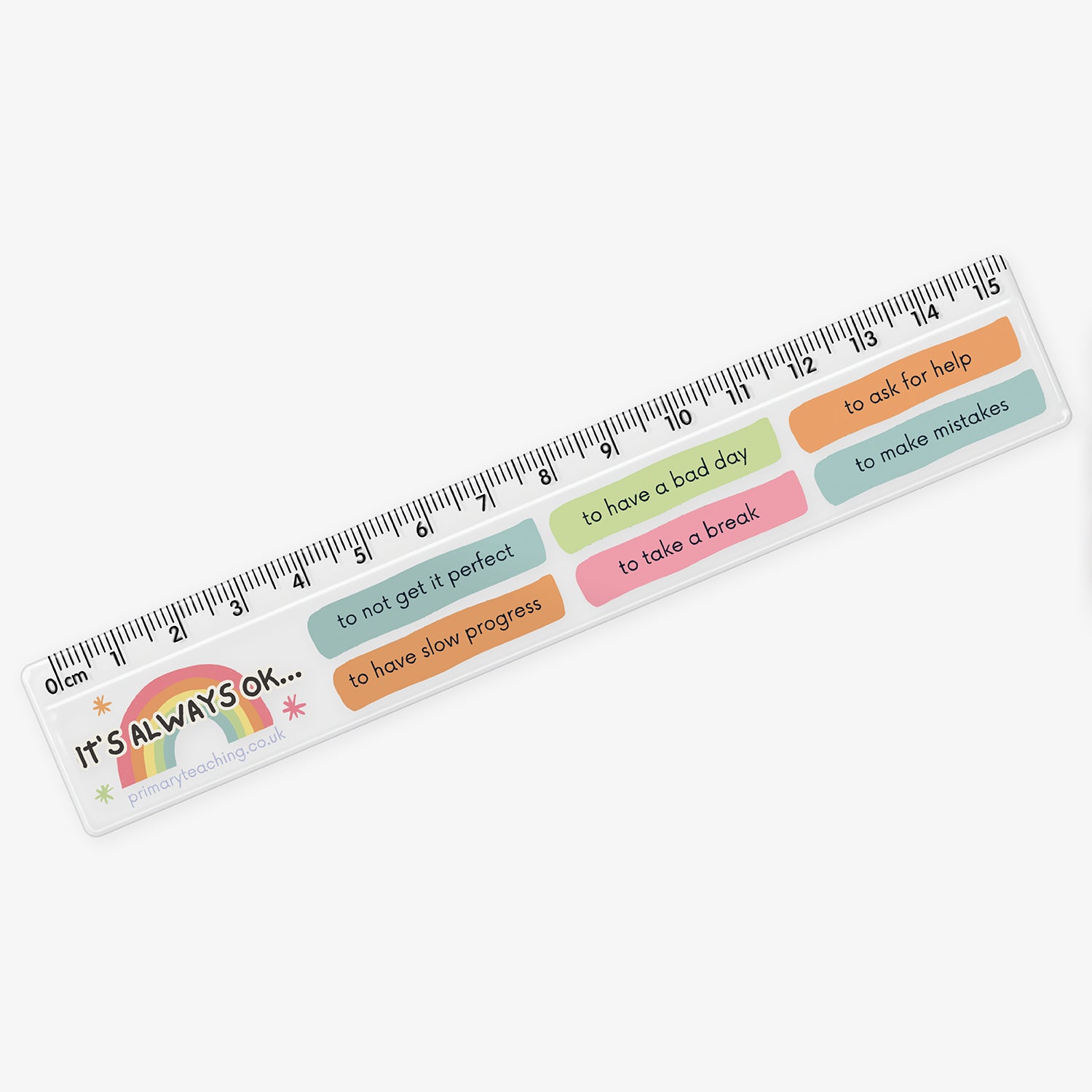 Positive Affirmation Ruler | 15cm | It's Always OK To...